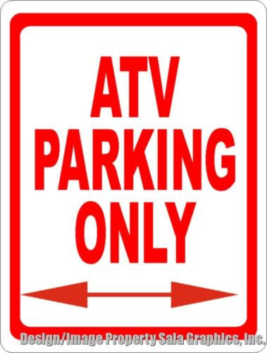ATV Parking Only Sign – Signs by SalaGraphics