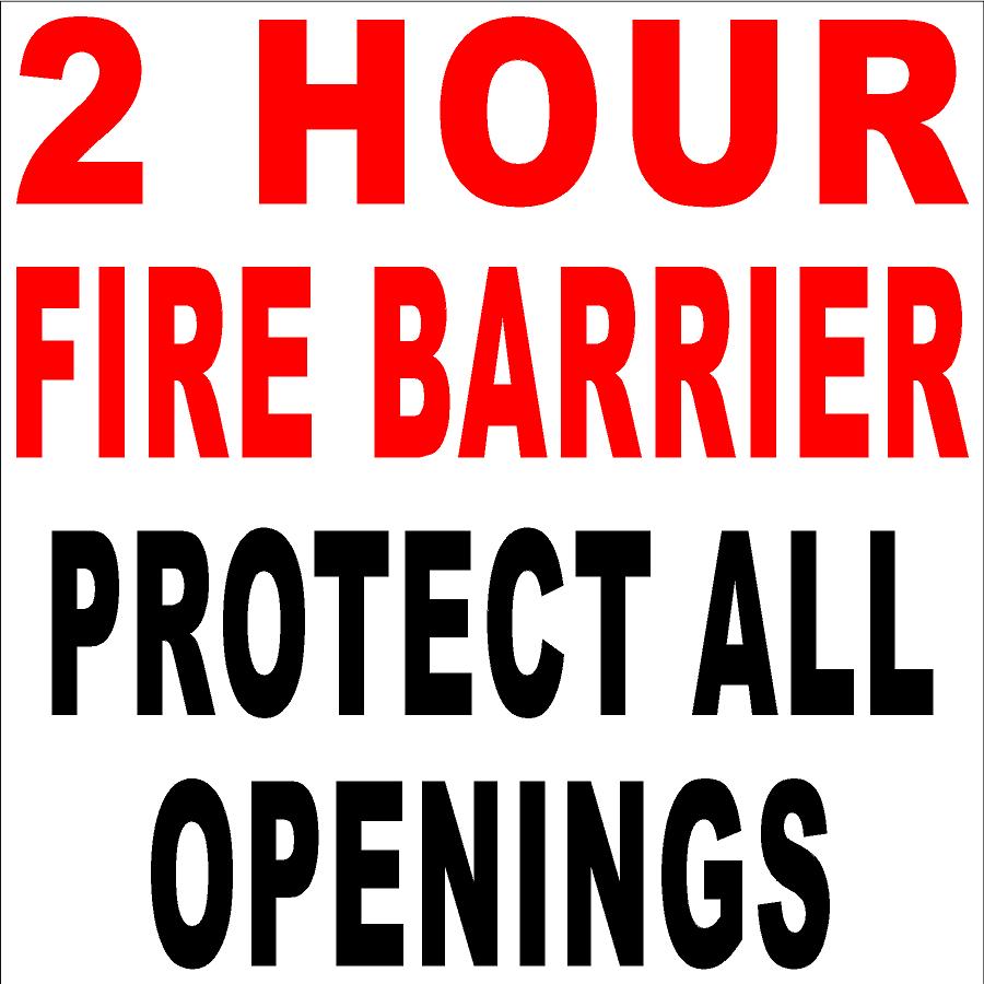 2 Hour Fire Barrier Protect All Openings Decal Multi-Pack – Signs by ...