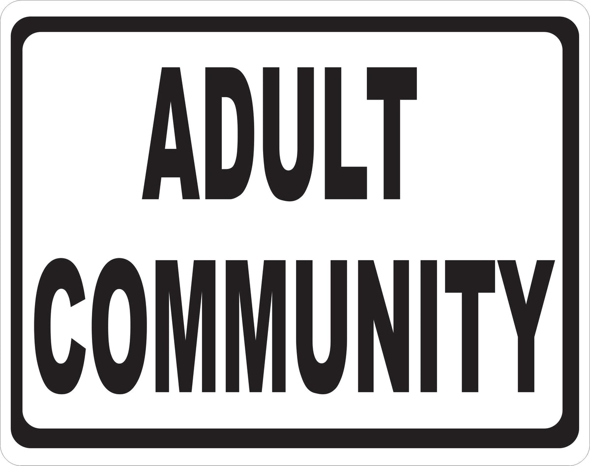 Adult Community Sign – Signs by SalaGraphics
