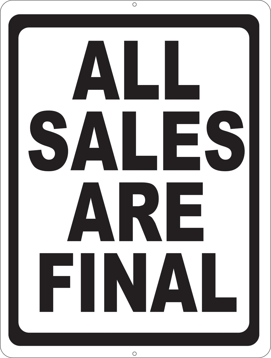 All Sales Are Final Sign – Signs by SalaGraphics