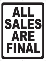 All Sales Are Final Sign – Signs by SalaGraphics