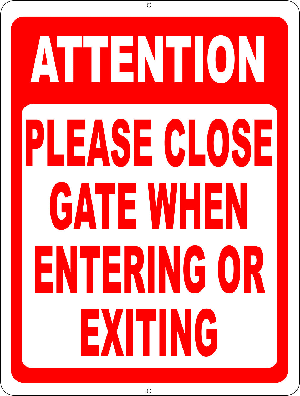 Attention Please Close Gate When Entering or Exiting Sign – Signs by ...