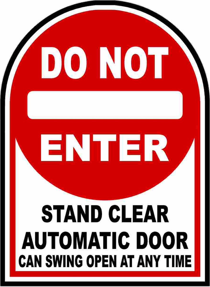 Automatic Door Keep Moving Do Not Enter Stand Clear Decal. Multi-Pack ...