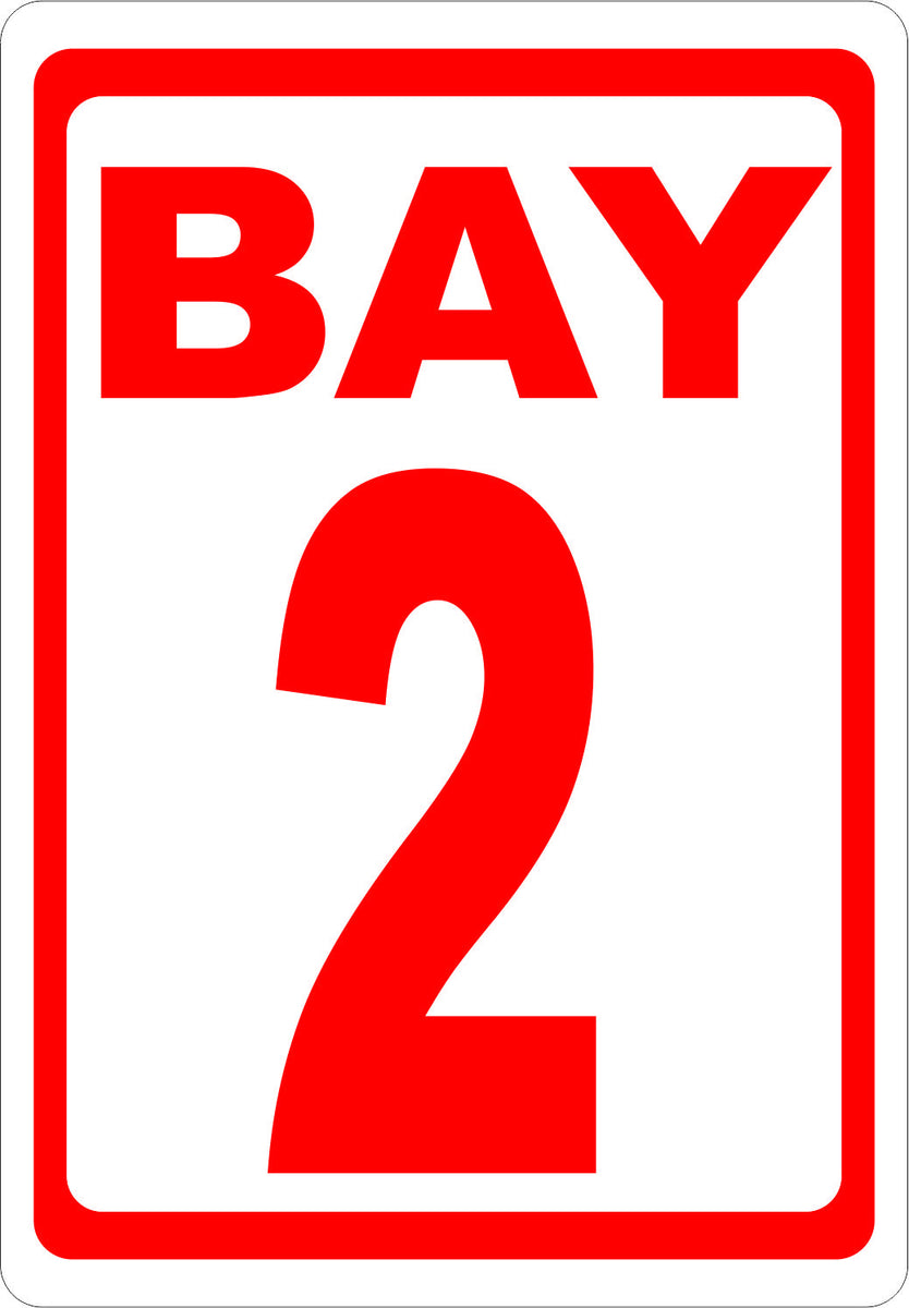 Bay Numbering Sign – Signs by SalaGraphics