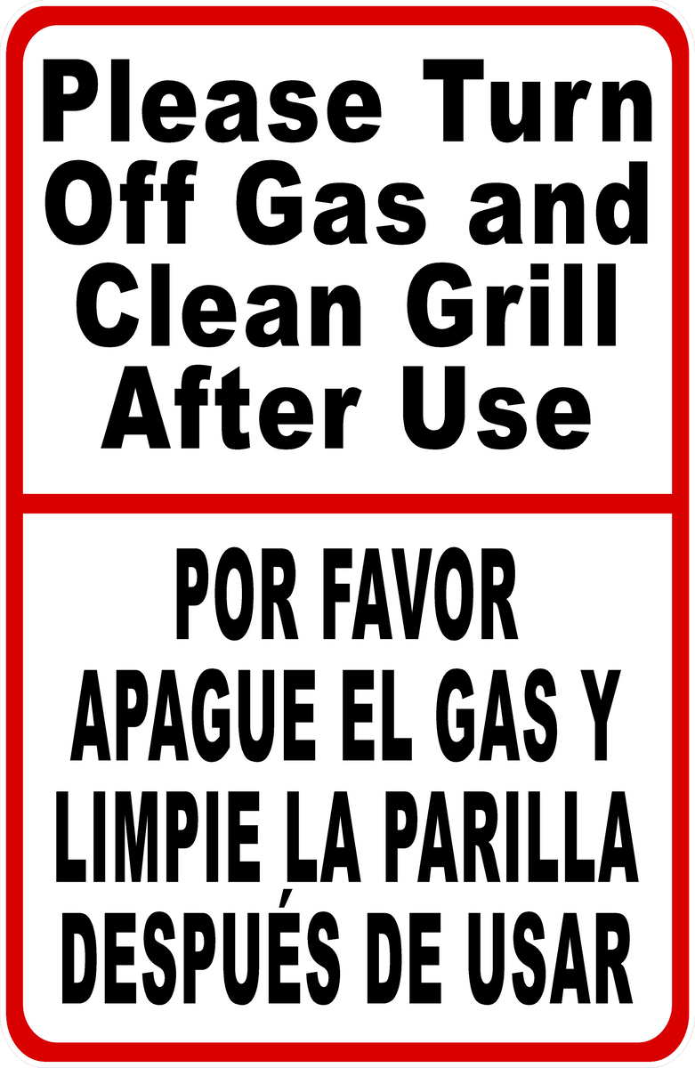 Please Turn off Gas and Clean Grill After Use Sign – Signs by SalaGraphics