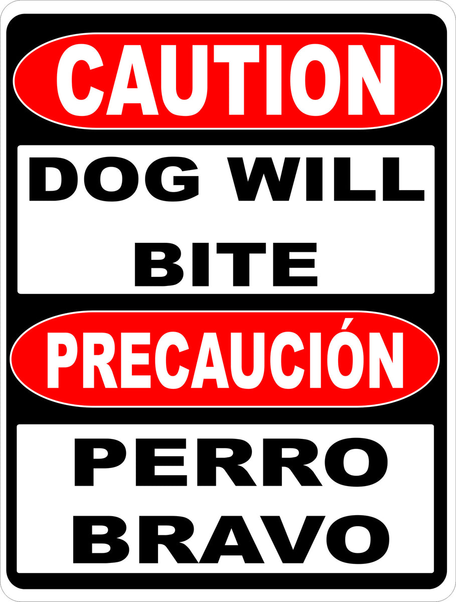 Caution Dog Will Bite Bilingual Sign – Signs by SalaGraphics