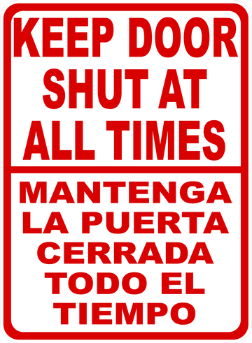 Keep Door Shut at All Times Bilingual Sign – Signs by SalaGraphics