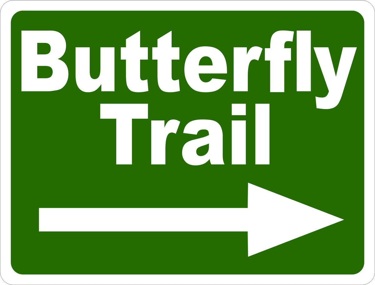 Butterfly Trail Sign – Signs by SalaGraphics