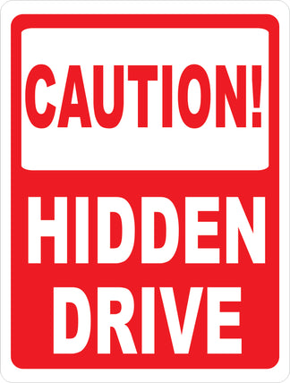 Caution Hidden Drive Sign with Optional Directional Arrow – signs by ...