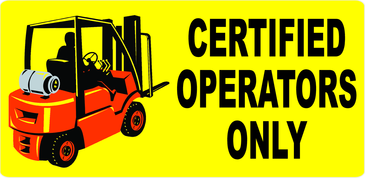 Certified Operators Only Forklift Safety Decal Multi-Pack – Signs by ...