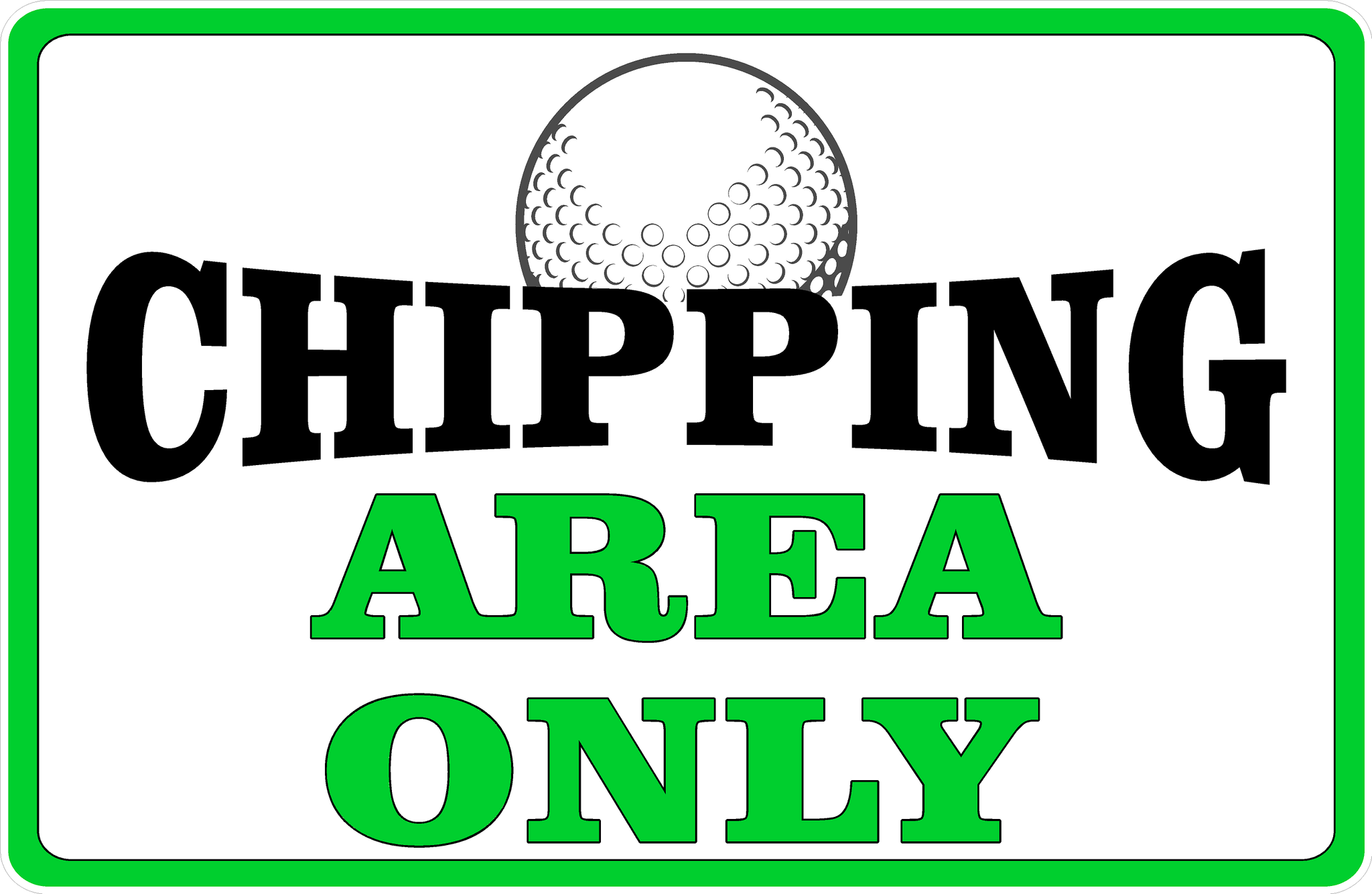 Chipping Area Only Sign – Signs by SalaGraphics