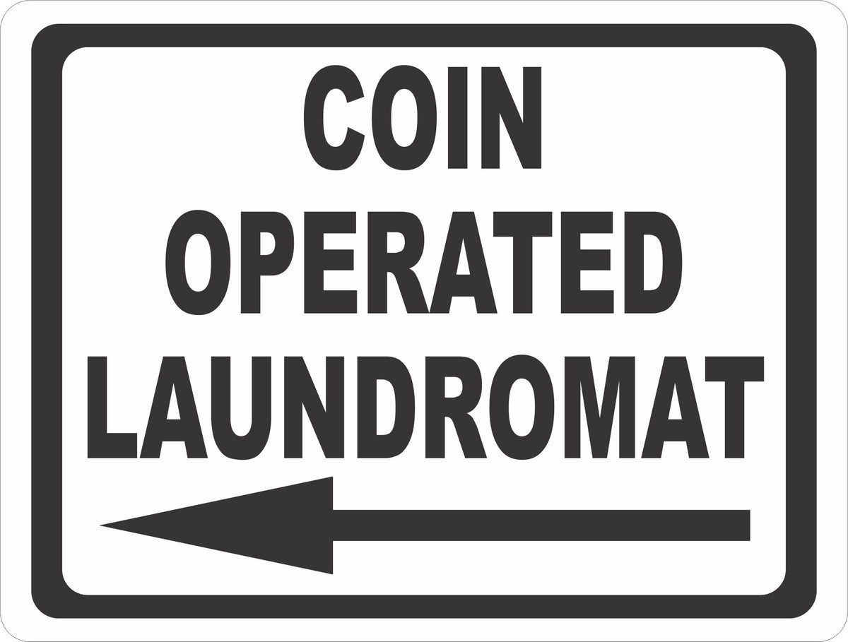 Coin Operated Laundromat Sign with Optional Directional Arrow – Signs ...