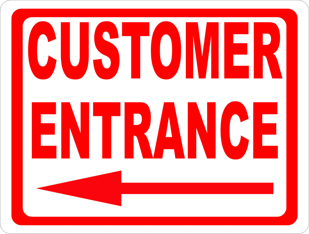 Customer Entrance Sign with Optional Arrow – signs by salagraphics