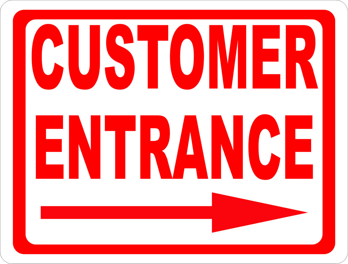 Customer Entrance Sign with Optional Arrow – Signs by SalaGraphics