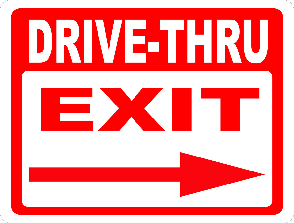 Drive-Thru Exit with Arrow Sign – Signs by SalaGraphics