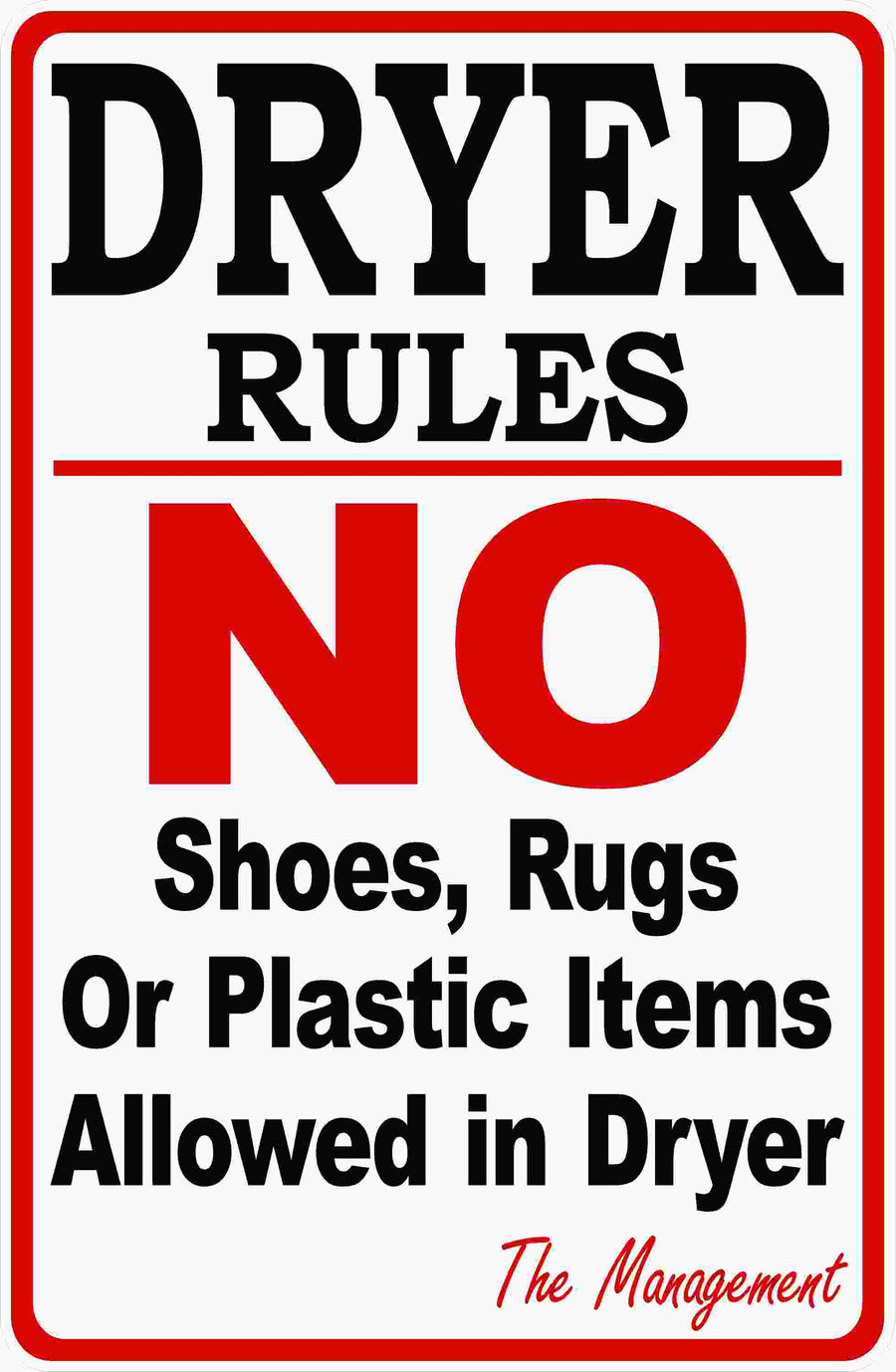 Dryer Rules Laundromat Sign – Signs by SalaGraphics