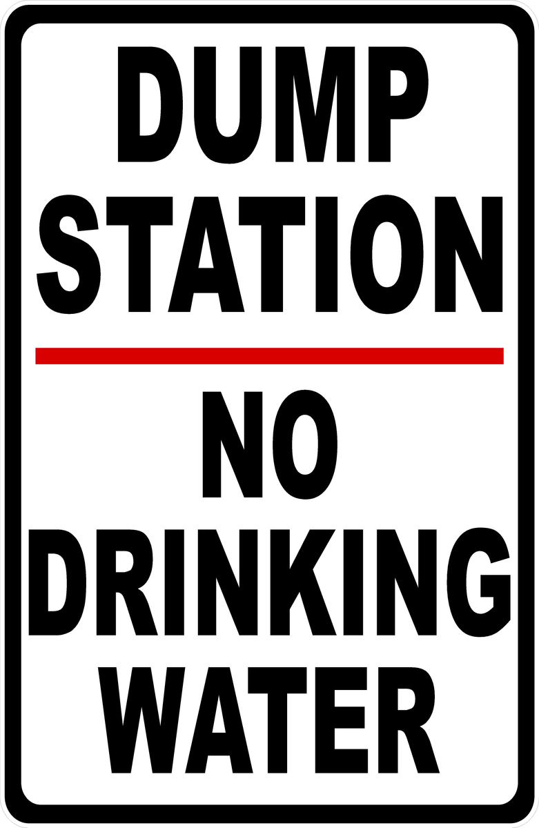 Dump Station No Drinking Water Sign – Signs by SalaGraphics