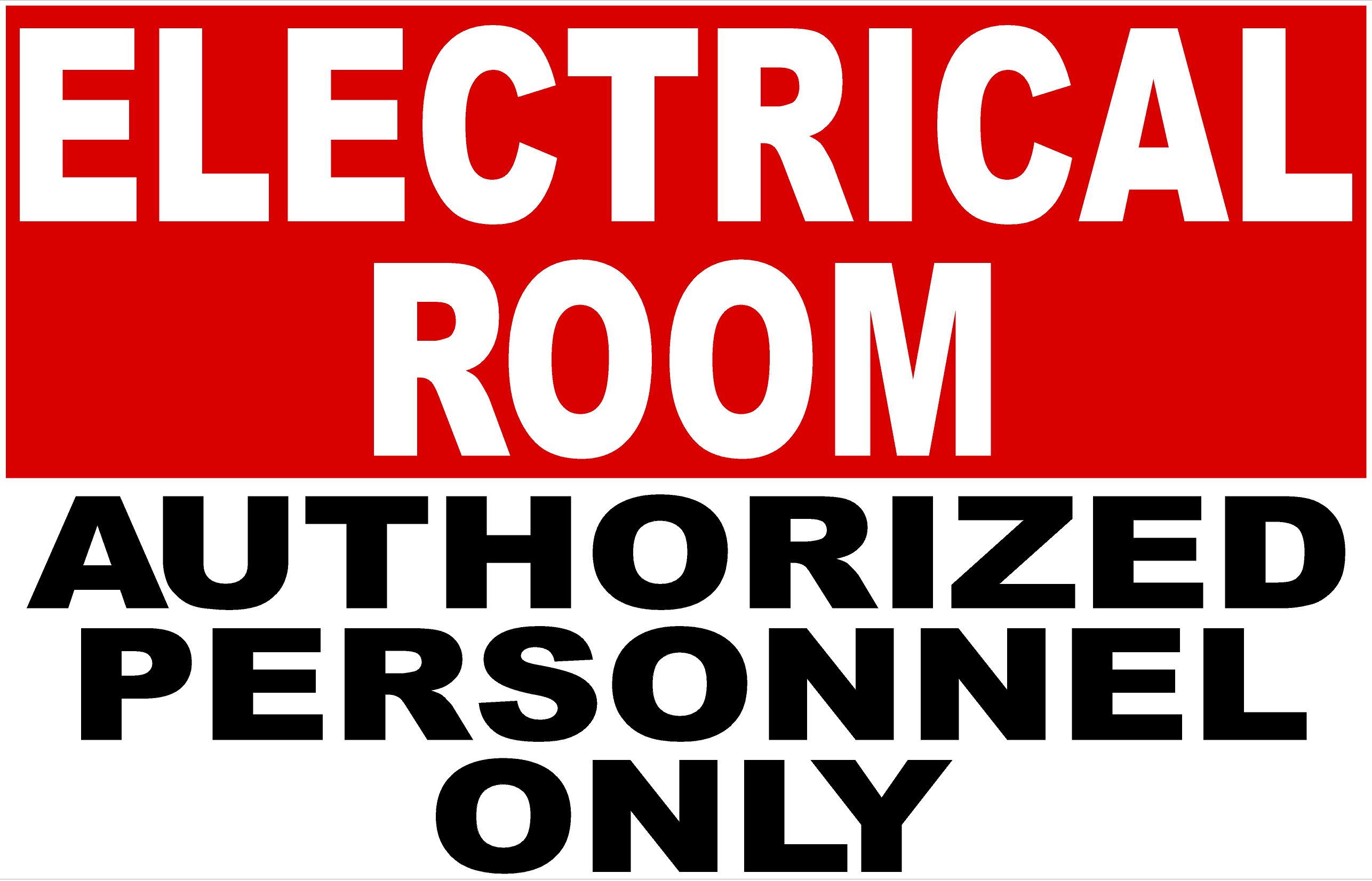 Electrical Room Authorized Personnel Only Sign – Signs by SalaGraphics