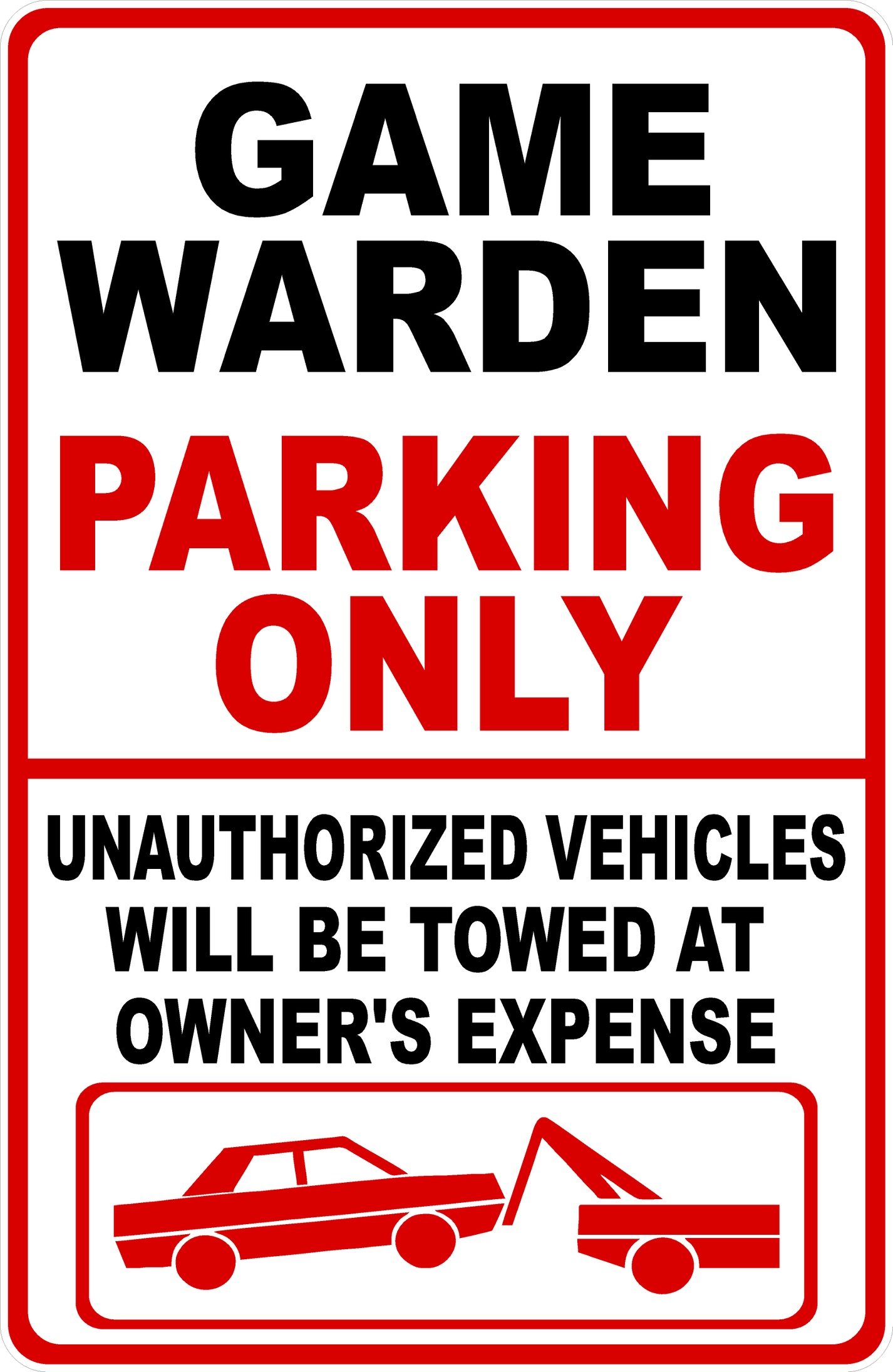 Game Warden Parking Only Sign – signs by salagraphics