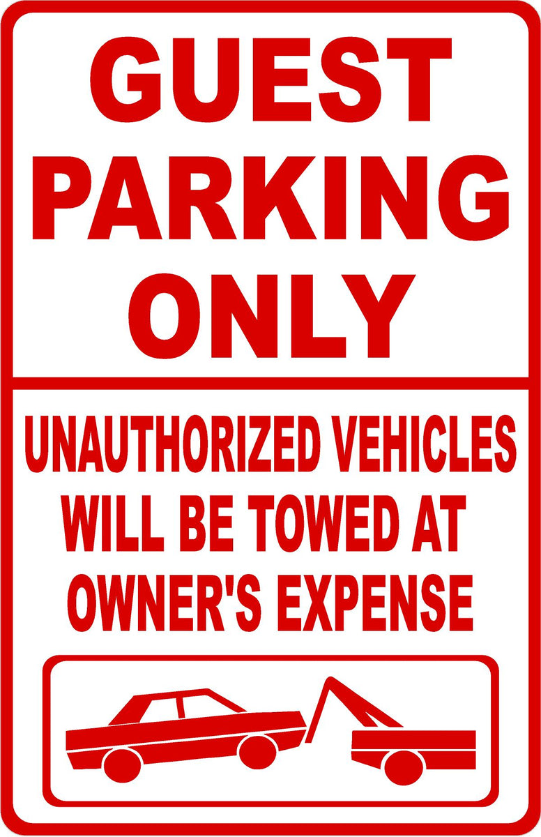 Guest Parking Only All Others Will Be Towed Sign – Signs by SalaGraphics