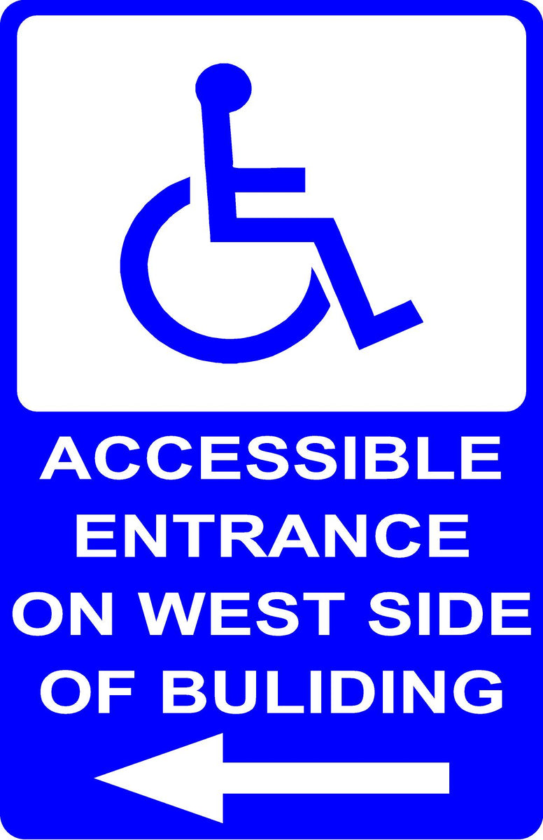 Handicapped Accessible on West Side of Building with directional Arrow ...