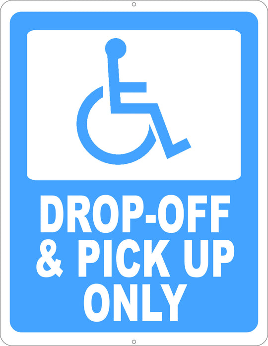 Handicap Drop Off and Pick Up Only Sign – Signs by SalaGraphics