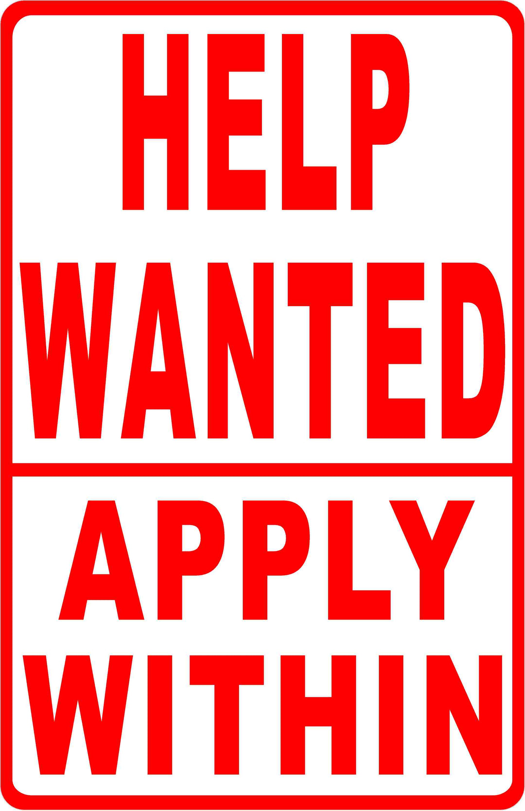 Help Wanted Apply Within Sign – Signs by SalaGraphics