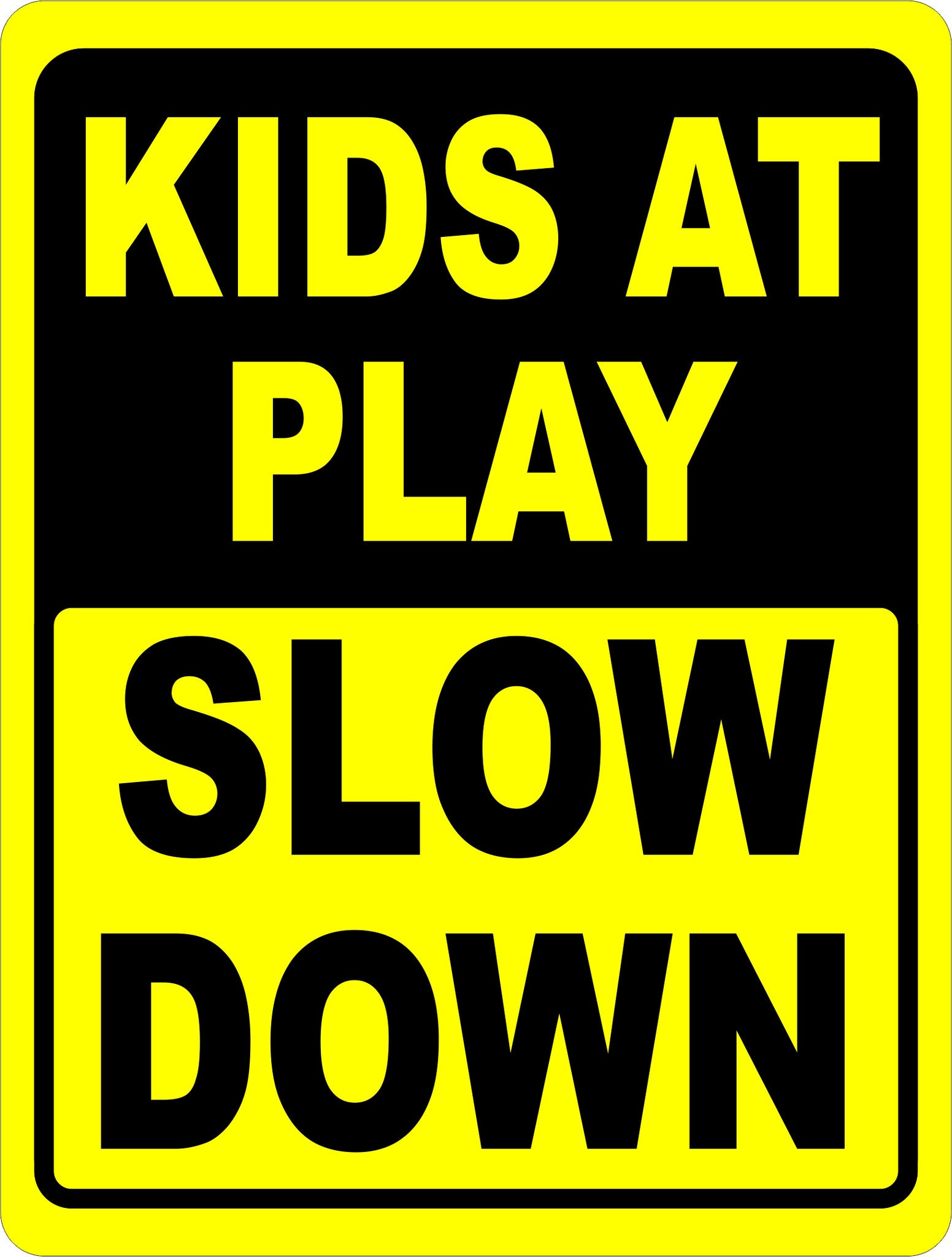 Kids at Play Slow Down Sign – Signs by SalaGraphics