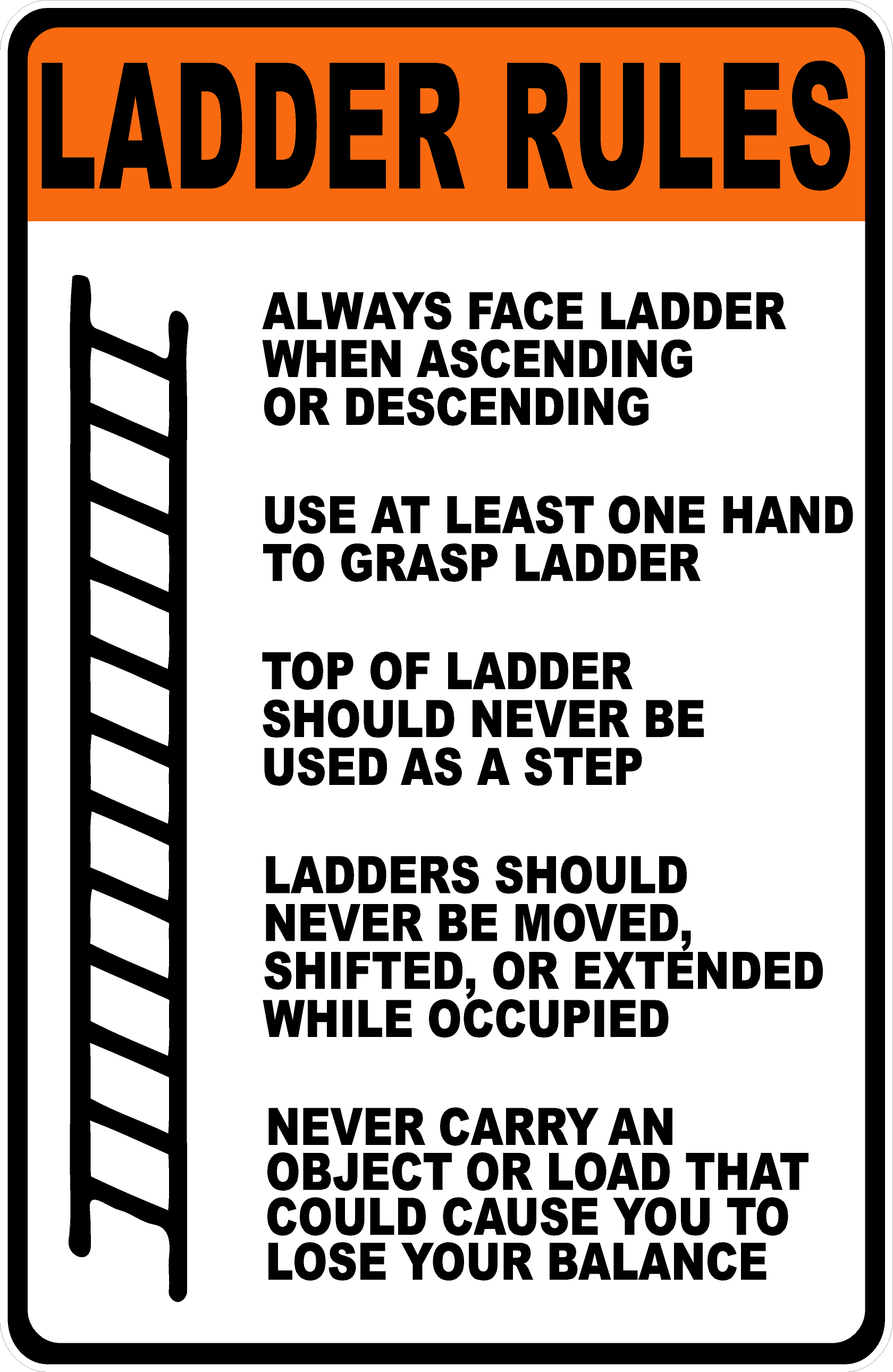 Ladder Rules Sign – Signs by SalaGraphics