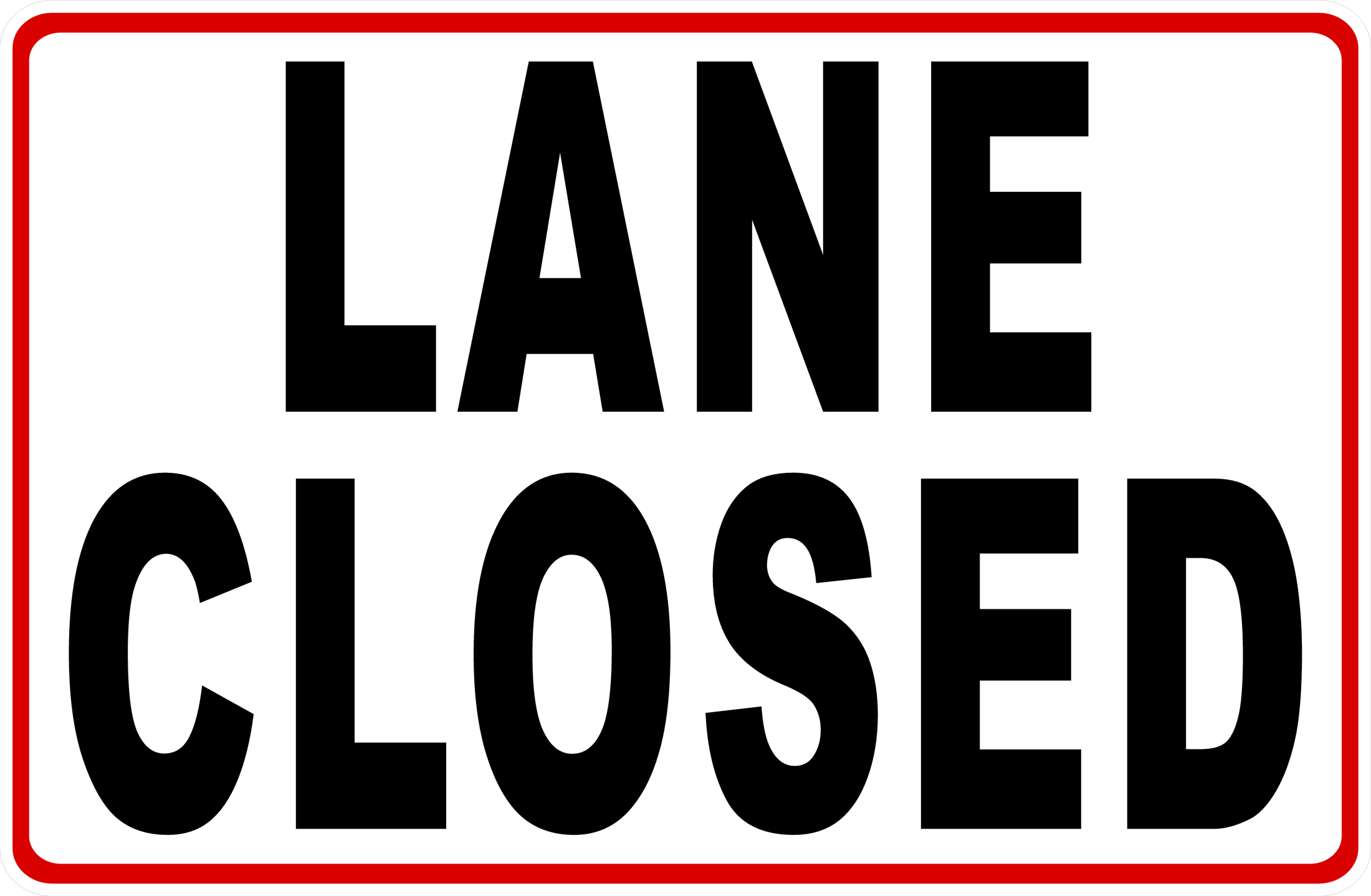 Lane Closed Sign – signs by salagraphics