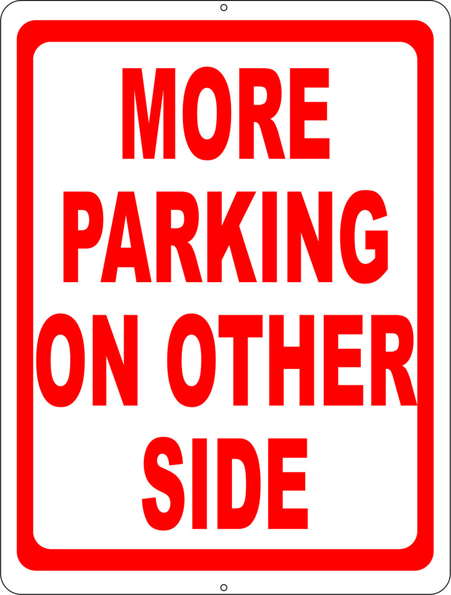 More Parking on Other Side Sign – Signs by SalaGraphics