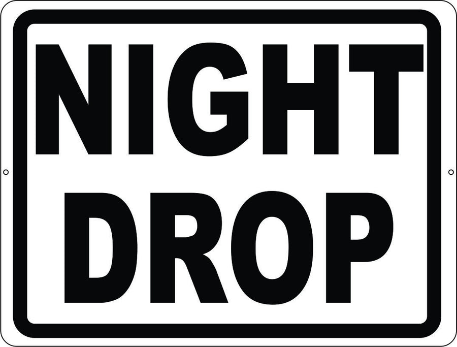 Night Drop Sign – Signs by SalaGraphics