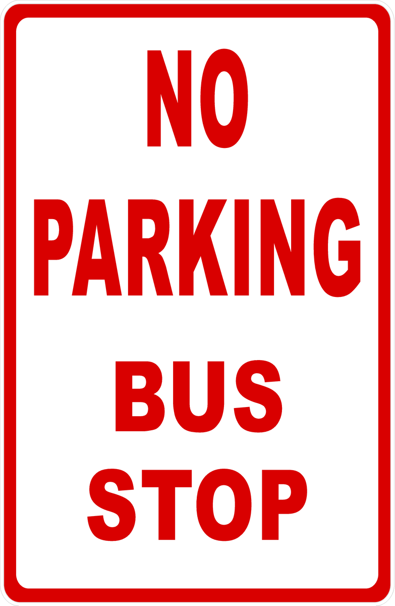 No Parking Bus Stop Sign – Signs by SalaGraphics