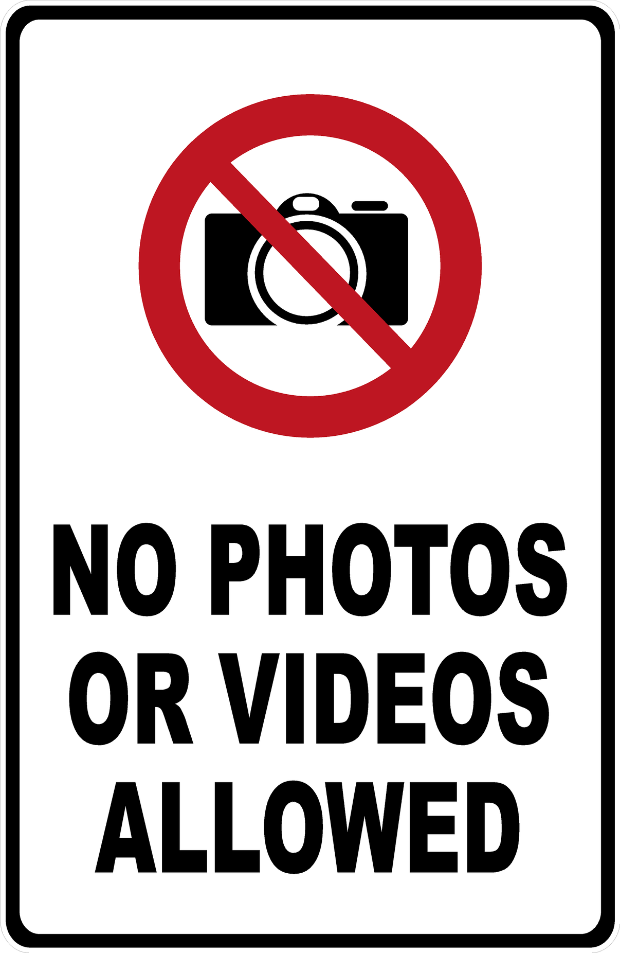 No Photos or Videos Allowed Sign – signs by salagraphics