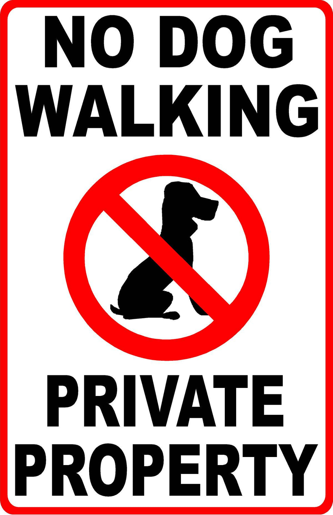 No Dog Walking Private Property Sign – Signs by SalaGraphics