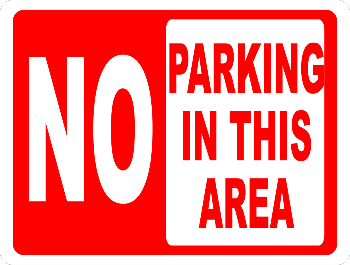 No Parking in This Area Sign – Signs by SalaGraphics