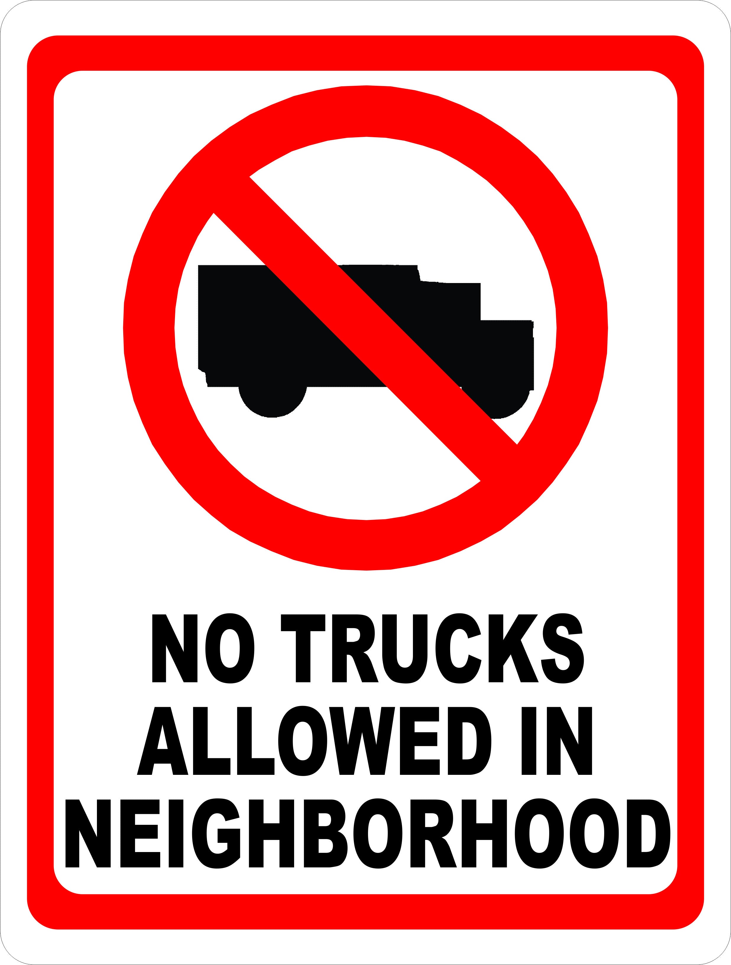 No Trucks Allowed in Neighborhood Sign – Signs by SalaGraphics