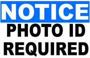 Notice Photo ID Required Sign – Signs by SalaGraphics