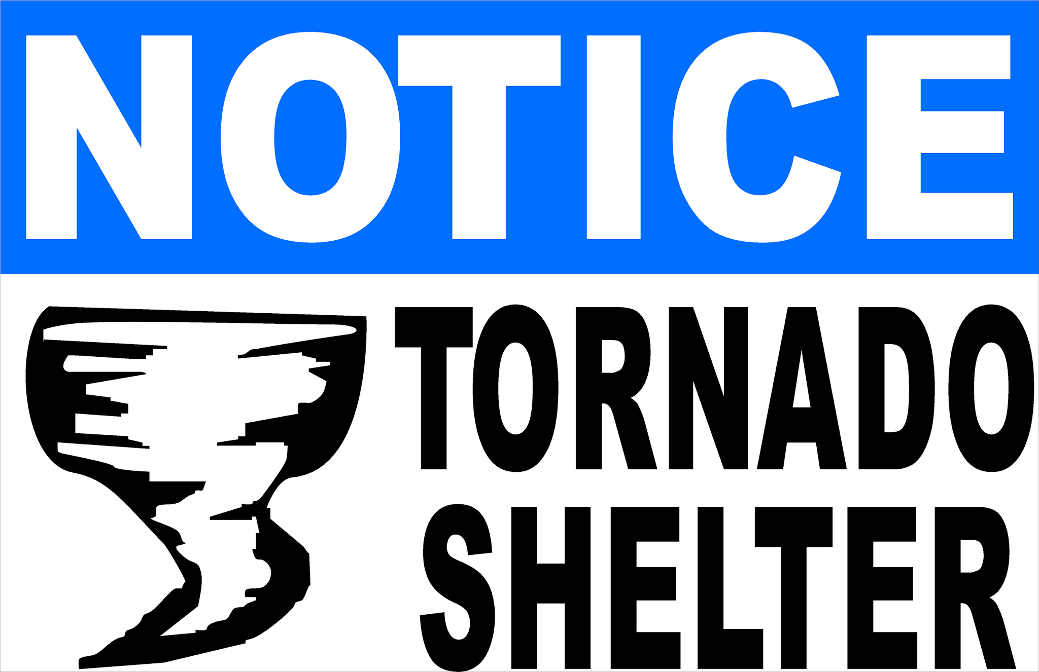 Notice Tornado Shelter Sign – Signs by SalaGraphics