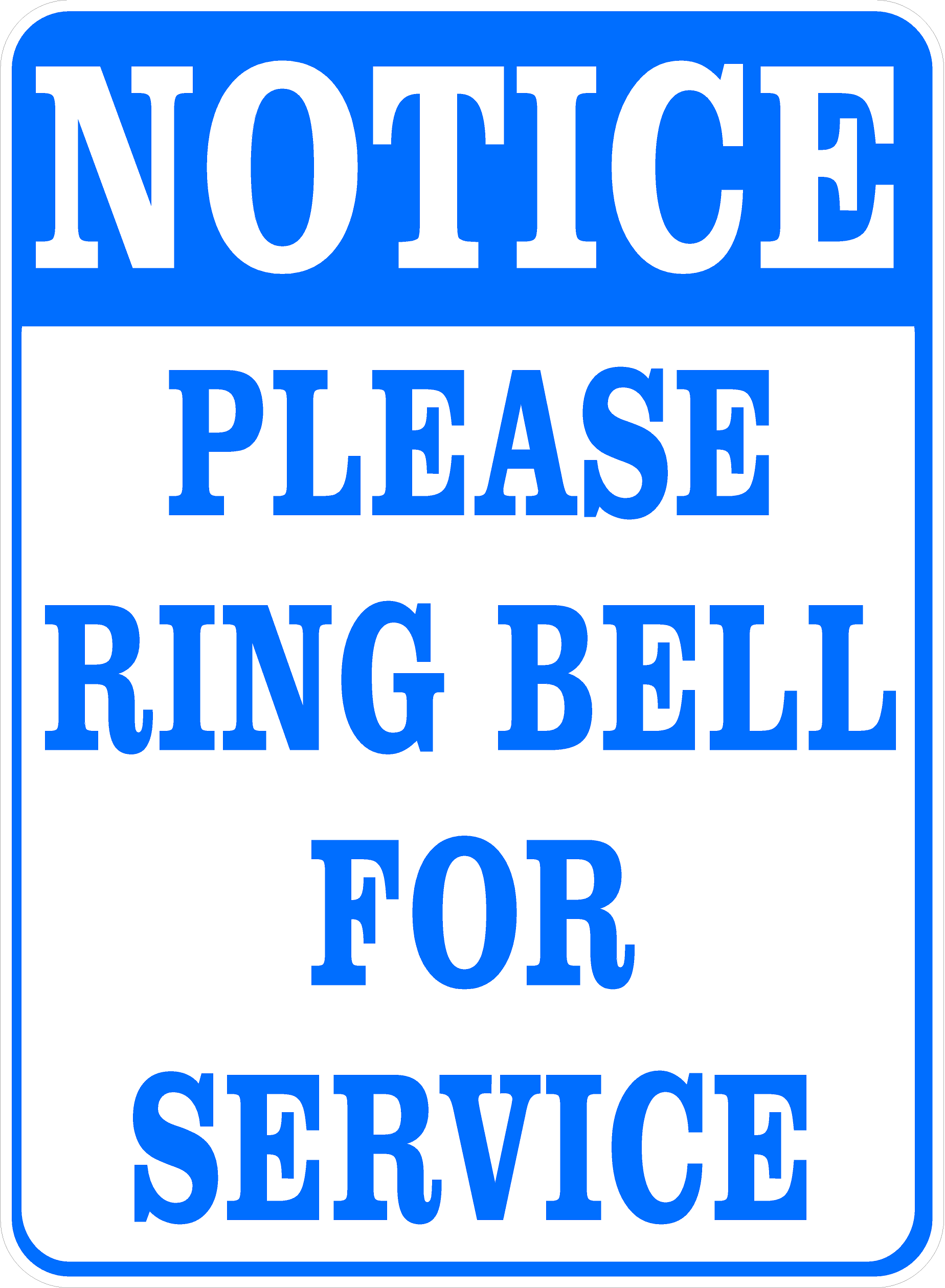 Notice Please Ring Bell for Service Sign – Signs by SalaGraphics