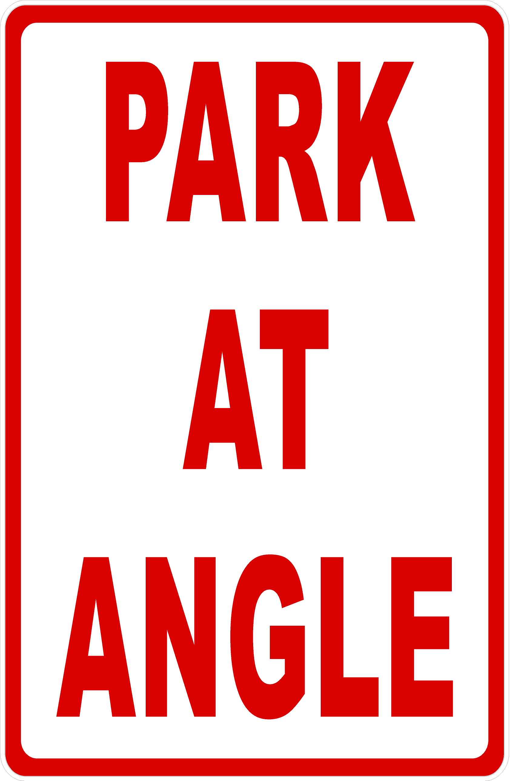 Park At Angle Sign – Signs by SalaGraphics