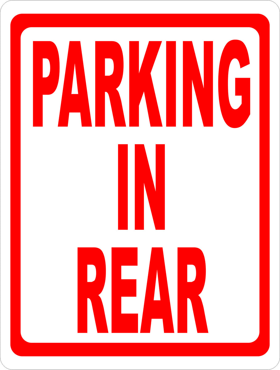 Parking in Rear Sign – Signs by SalaGraphics