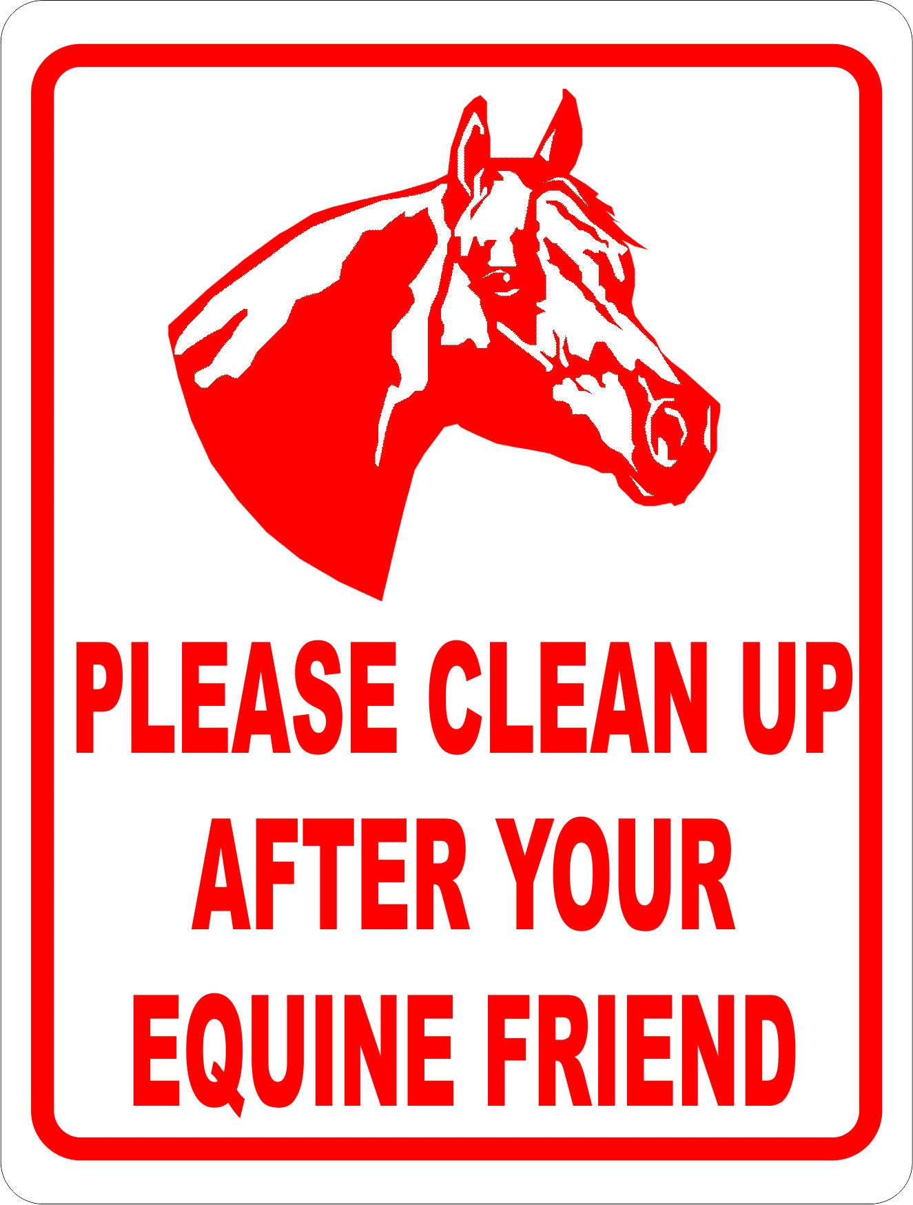 Please Clean Up After Your Equine Friend Sign – Signs by SalaGraphics