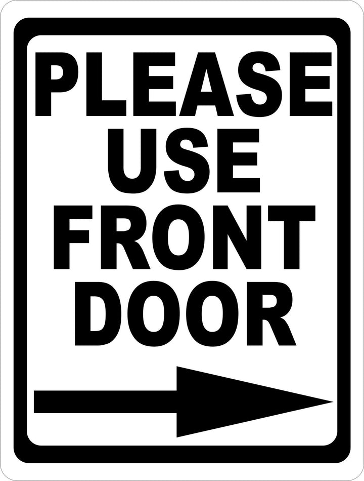 Please Use Front Door with Directional Arrow Sign – Signs by SalaGraphics