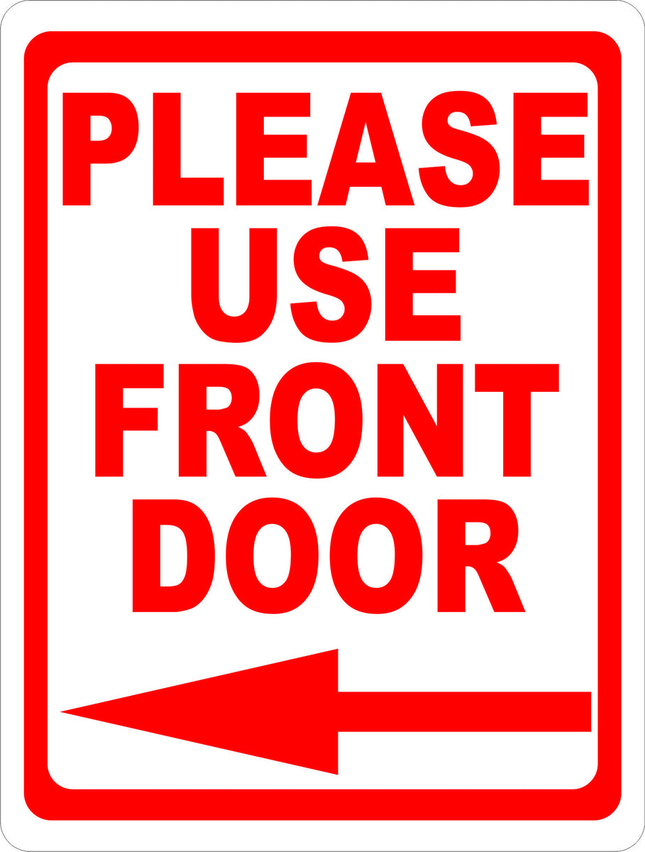Please Use Front Door w/ Arrow Metal Sign – Signs by SalaGraphics