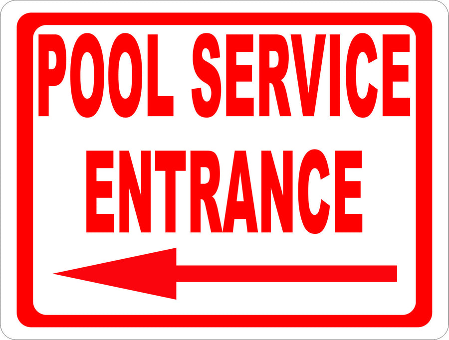 Pool Service Entrance Sign with Directional Arrow – Signs by SalaGraphics