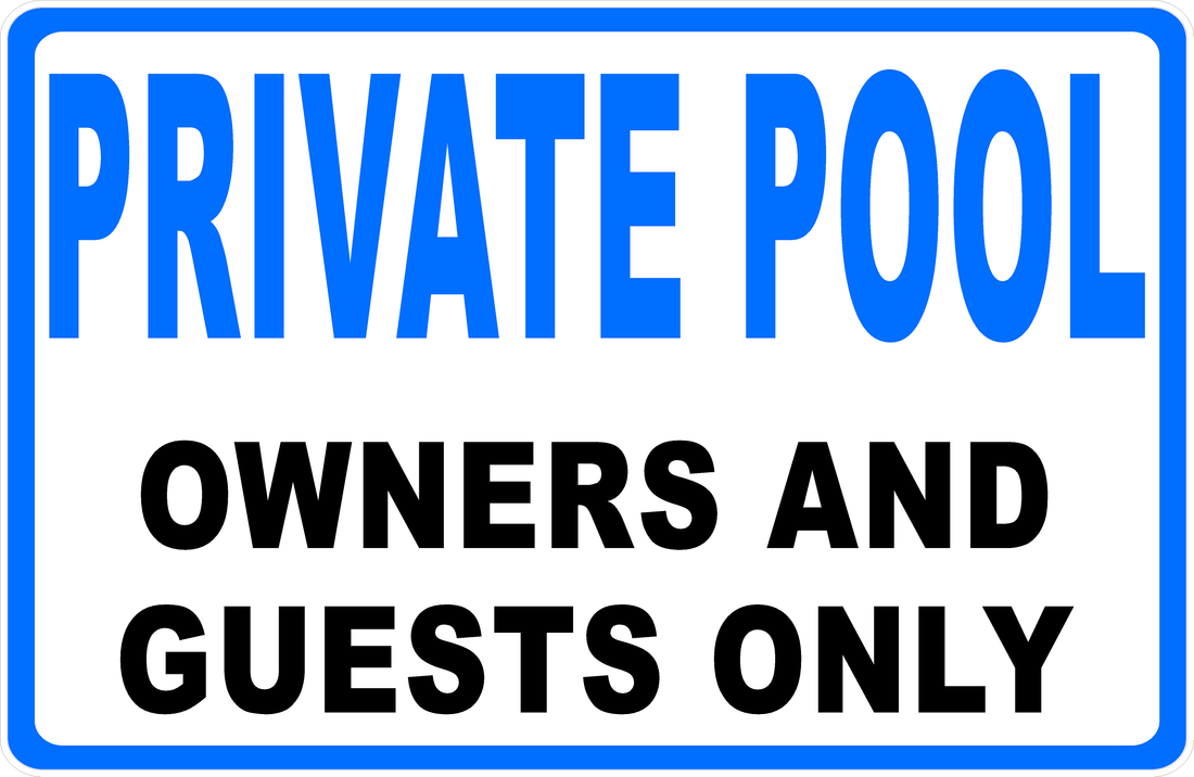 Private Pool Owners And Guests Only Sign – signs by salagraphics