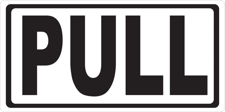 Pull Sign – Signs by SalaGraphics