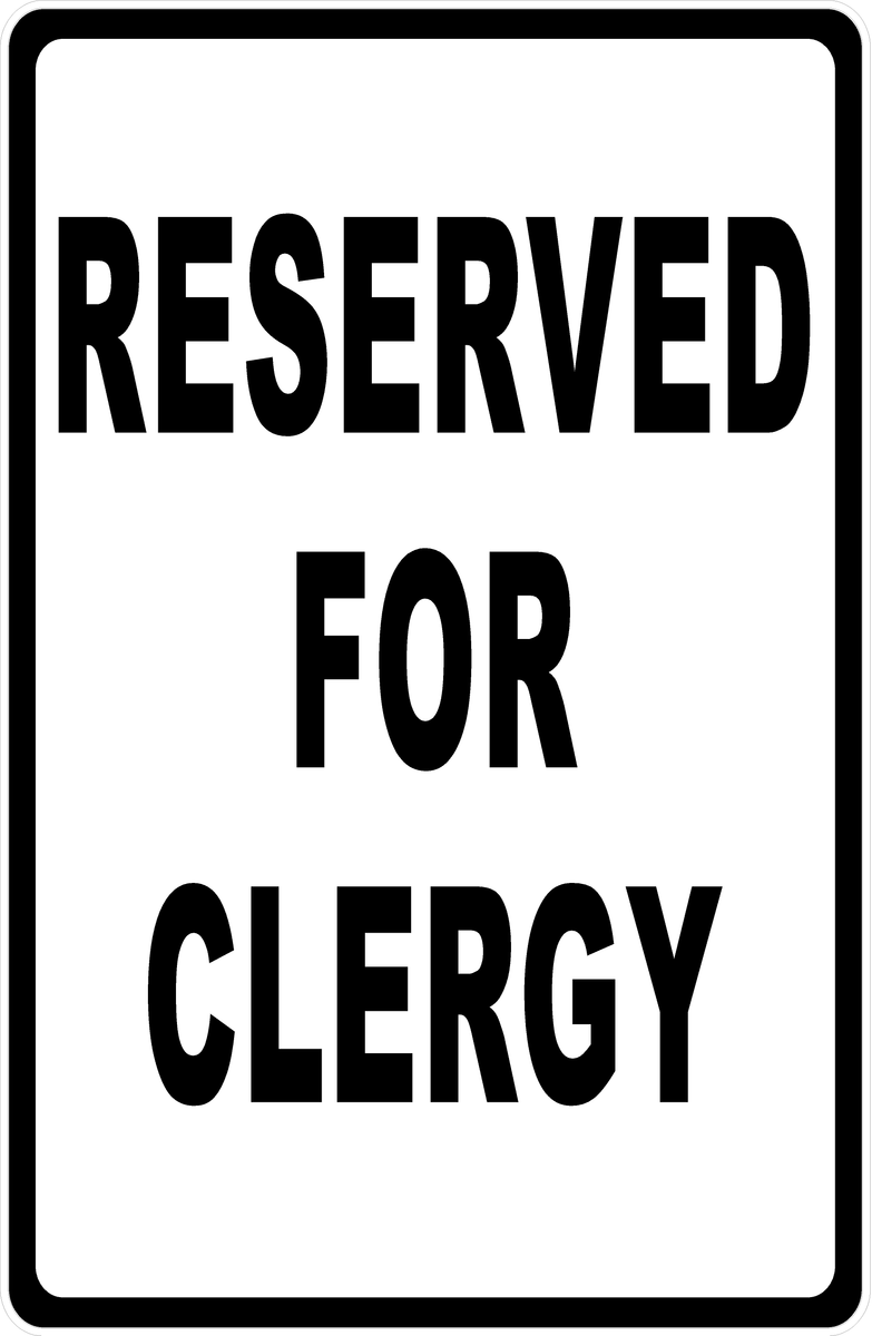 Reserved For Clergy Sign – Signs by SalaGraphics