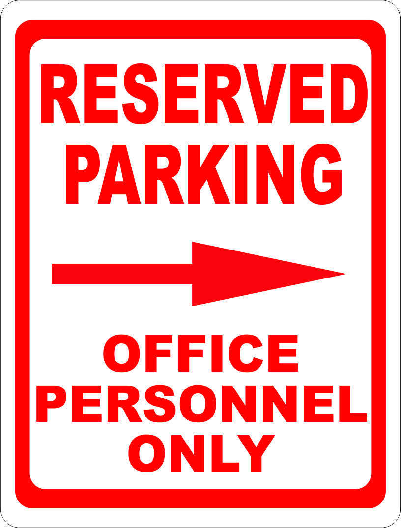 Reserved Parking Office Personnel Only Sign with Directional Arrows ...